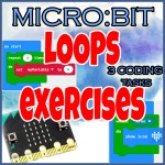 How to teach loops (beginner microbit coding) – for, repeat, do-while ...