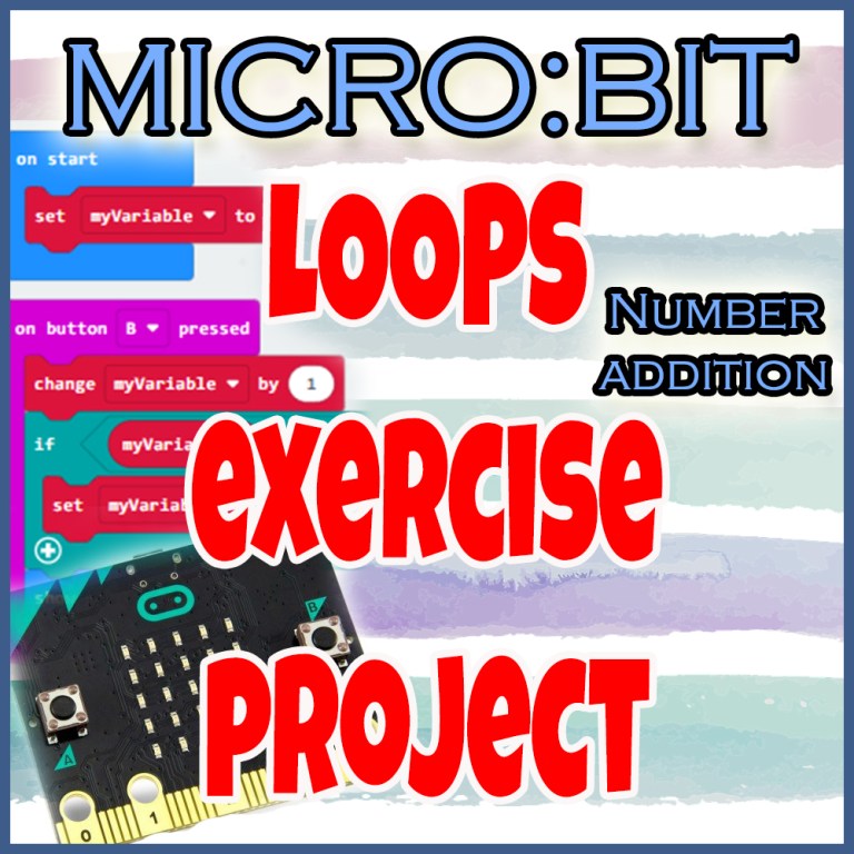 How to teach loops (beginner microbit coding) – for, repeat, do-while ...
